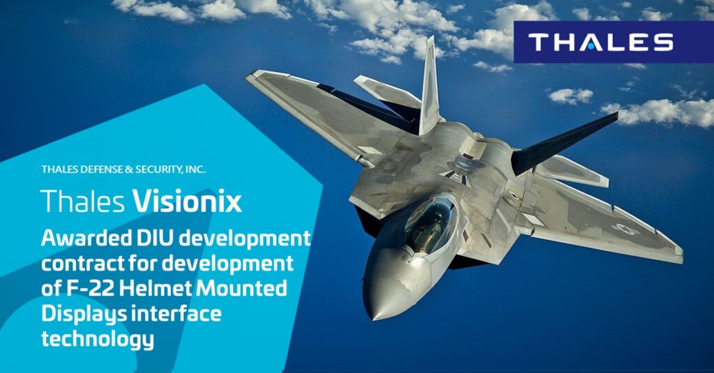 Thales Defense & Security Inc. (TDSI) Awarded Contract by DIU for F-22 Helmet Mounted Display ...